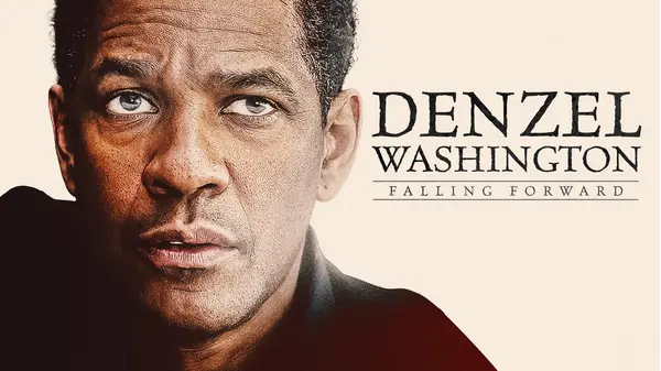 Denzel Washington: Falling Forward | Xumo Play