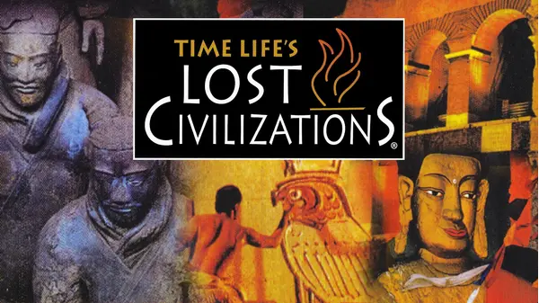 Time Life's Lost Civilizations | Xumo Play