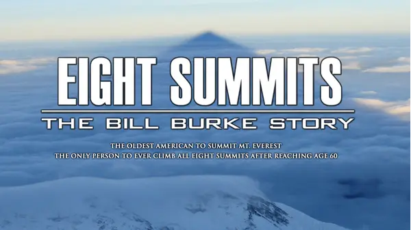 Eight Summits: The Bill Burke Story | Xumo Play