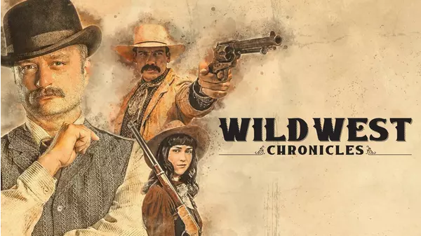 Wild West Chronicles | Xumo Play