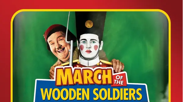 March Of The Wooden Soldiers (in Color) | Xumo Play