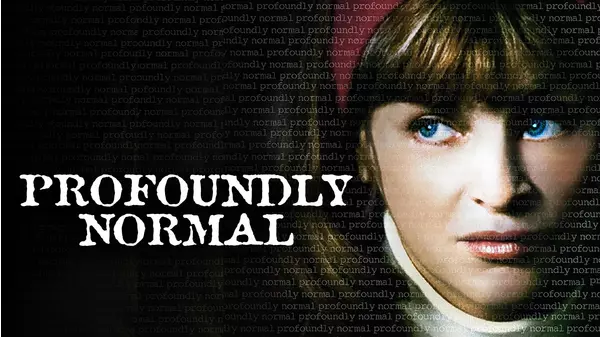 Profoundly Normal | Xumo Play