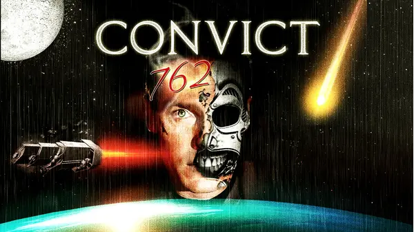 Convict 762 | Xumo Play