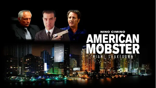 American Mobster: Miami Shakedown | Xumo Play