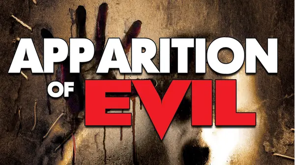 Apparition of Evil - Xumo Free Sci-Fi & Fantasy Movies | Xumo Play