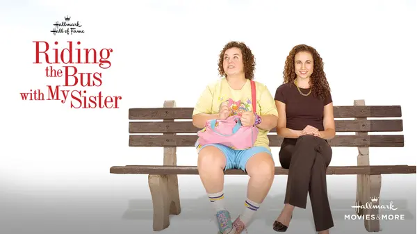 Riding the Bus With My Sister - Hallmark Movies & More | Xumo Play