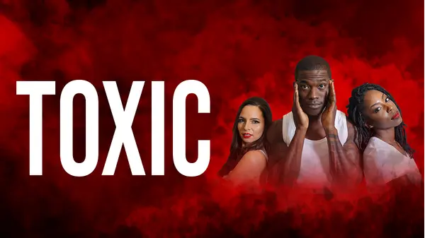 Toxic | Xumo Play