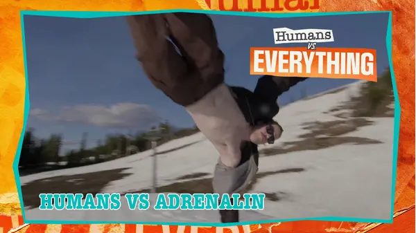 Humans VS. Everything | Humans vs Adrenalin - FailArmy | Xumo Play