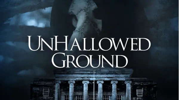 Unhallowed Ground | Xumo Play