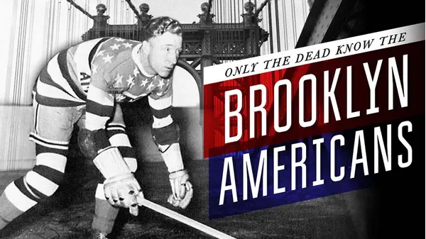 Only the Dead Know the Brooklyn Americans | Xumo Play