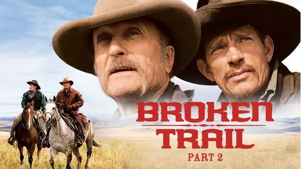Broken Trail - Part Two | Xumo Play
