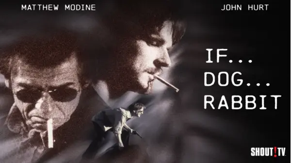 If... Dog... Rabbit | Xumo Play