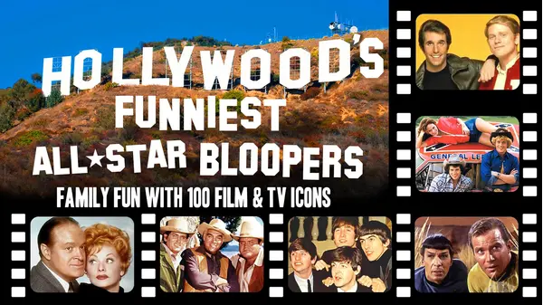 Hollywood's Funniest All-Star Bloopers - Family Fun With 100 Film & TV ...