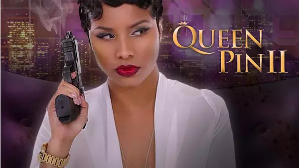 Queen Pin 2 - Xumo Free Black Cinema | Xumo Play