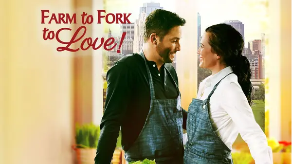 Farm to Fork to Love | Xumo Play
