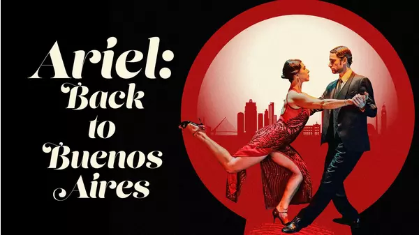 Ariel: Back To Buenos Aires | Xumo Play