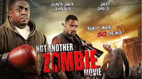 Not Another Zombie Movie | Xumo Play