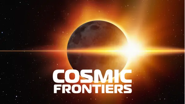 Cosmic Frontiers | Xumo Play